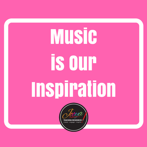 Music is Our Inspiration - Jooya Teaching Resources