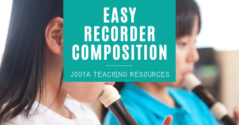 Easy Recorder Composition - Jooya Teaching Resources