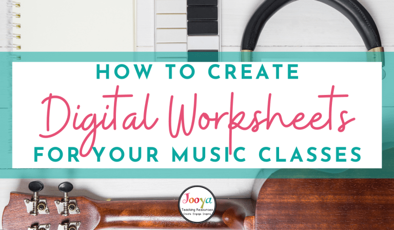How to Create Digital Worksheets for your Music Classes - Jooya ...