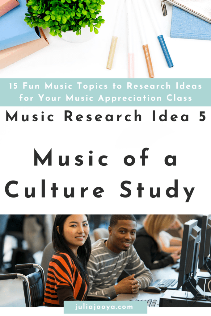 15 Fun Music Topics to Research Ideas for Your Music Appreciation Class ...