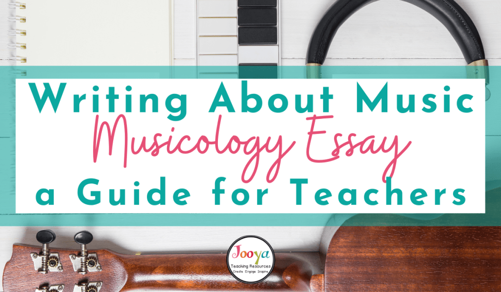 Writing About Music Made Easy : Your Guide to How to Write a Musicology ...