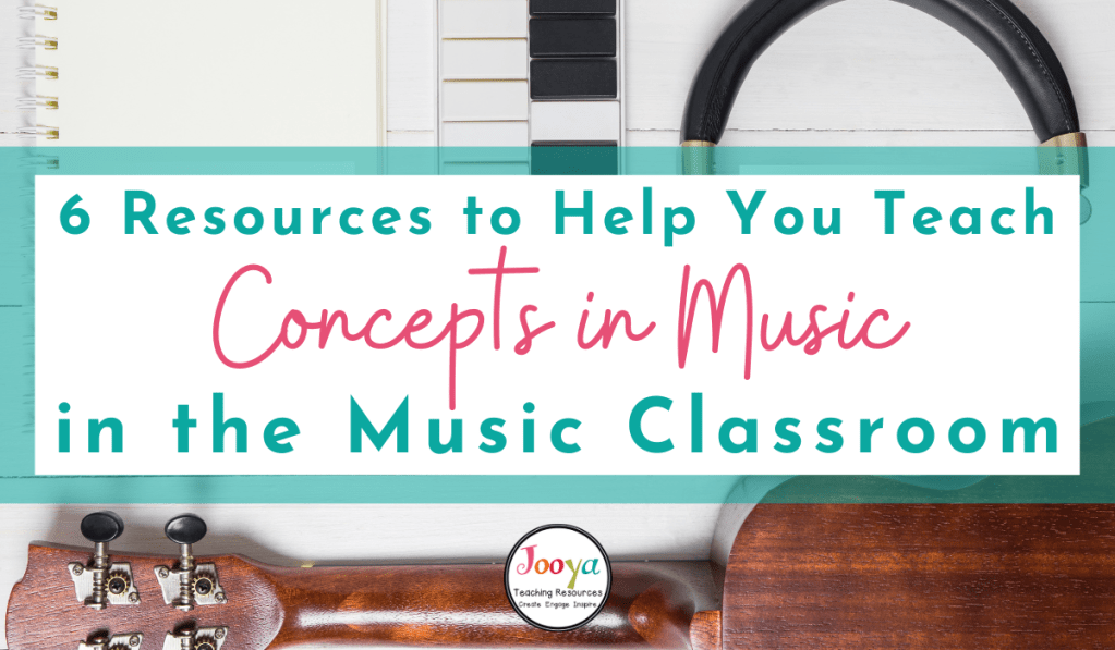 6 Resources to Help you Teach Concepts in Music in the Music Classroom ...