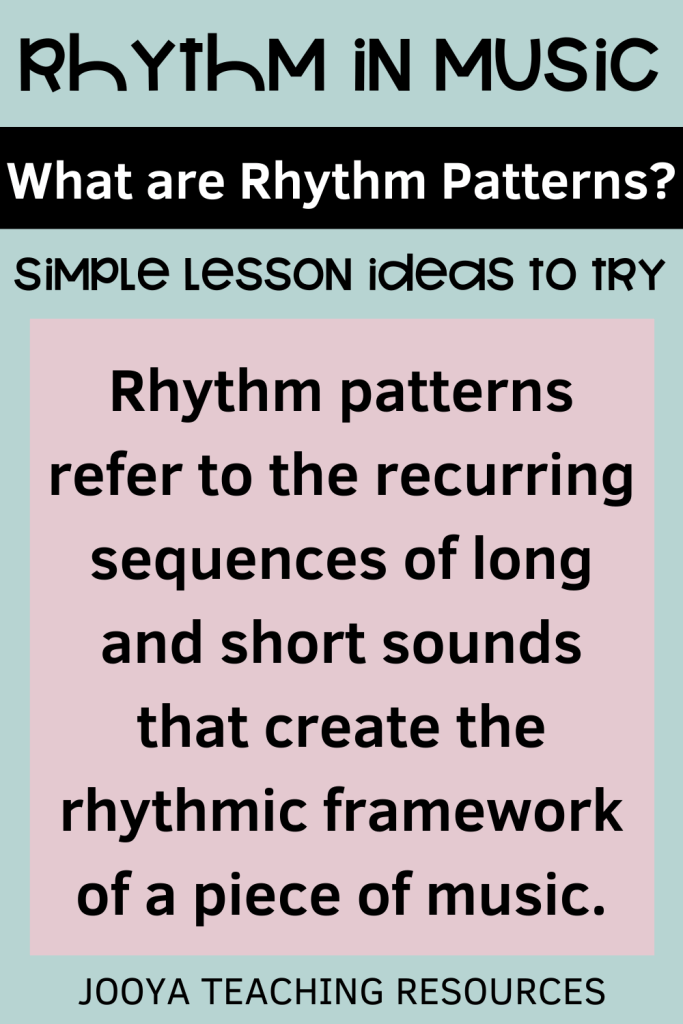 10 Simple Strategies to Teach Note Values in Music with Rhythm Patterns ...