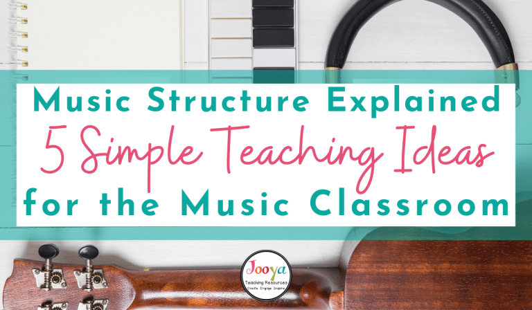 Music Structure Explained: 5 Simple Teaching Ideas for the Classroom ...